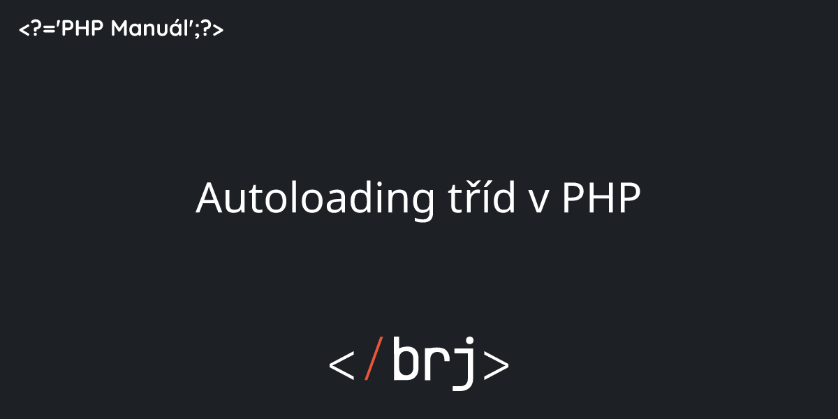 Autoloading tříd v PHP