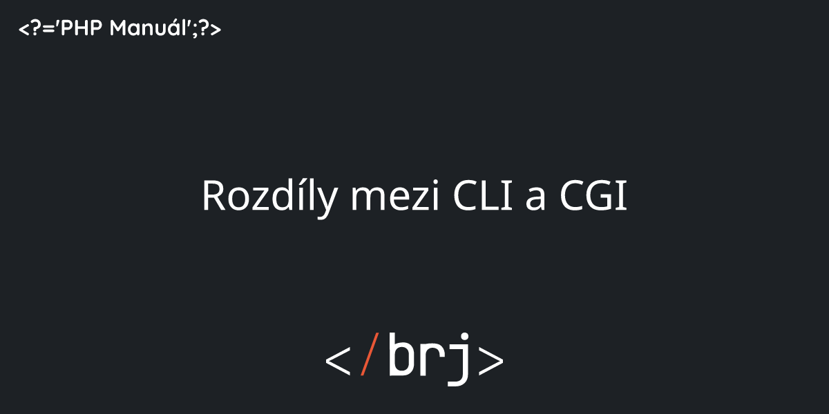 Rozdíly mezi CLI a CGI